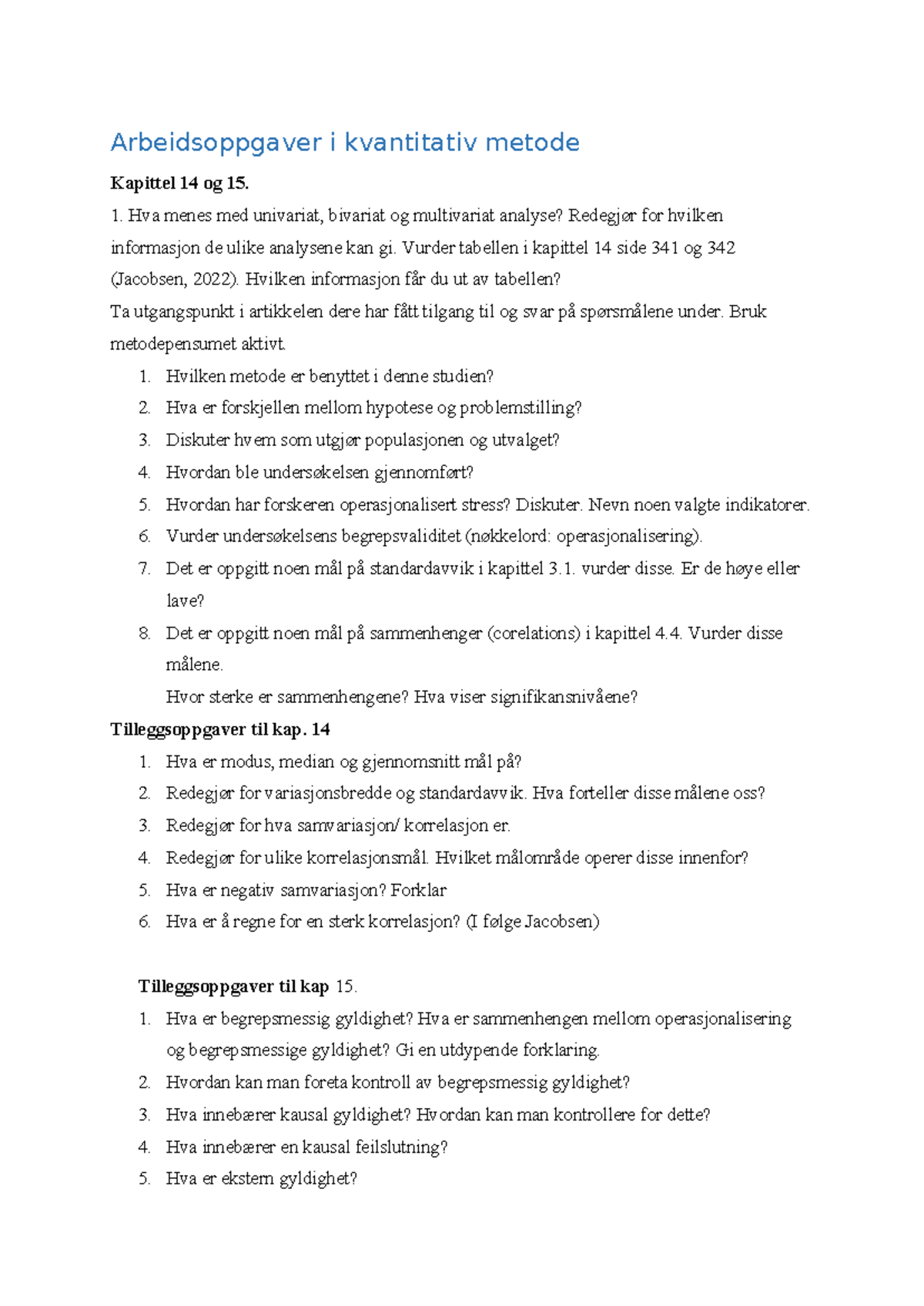 Arbeidsoppgaver i kvantitativ metode kapitel 14 og 15 - Hva menes med ...