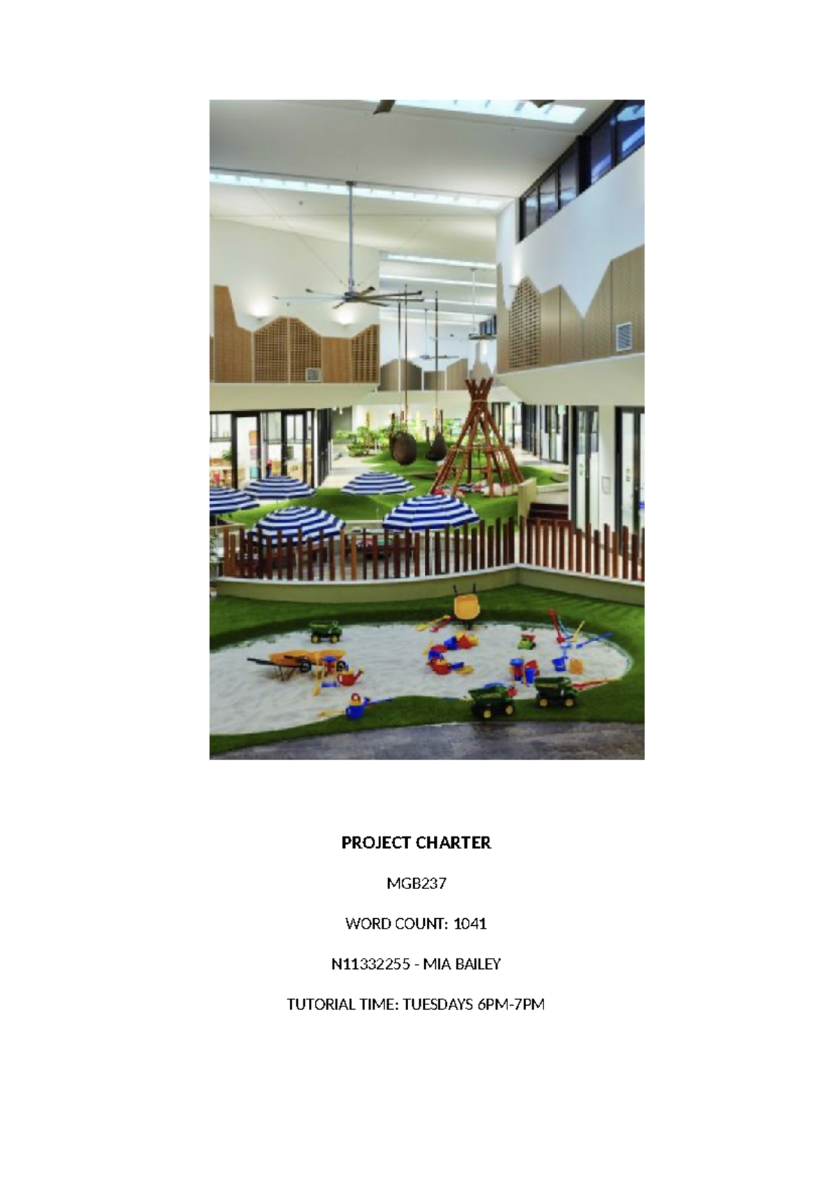 MGB237 Assessment 1 - PROJECT CHARTER MGB WORD COUNT: 1041 N11332255 ...