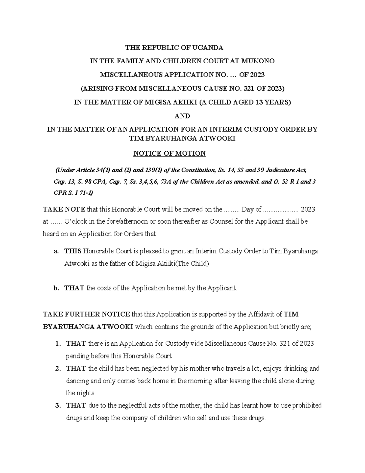 Application FOR Interim Custody Order-1 - THE REPUBLIC OF UGANDA IN THE ...