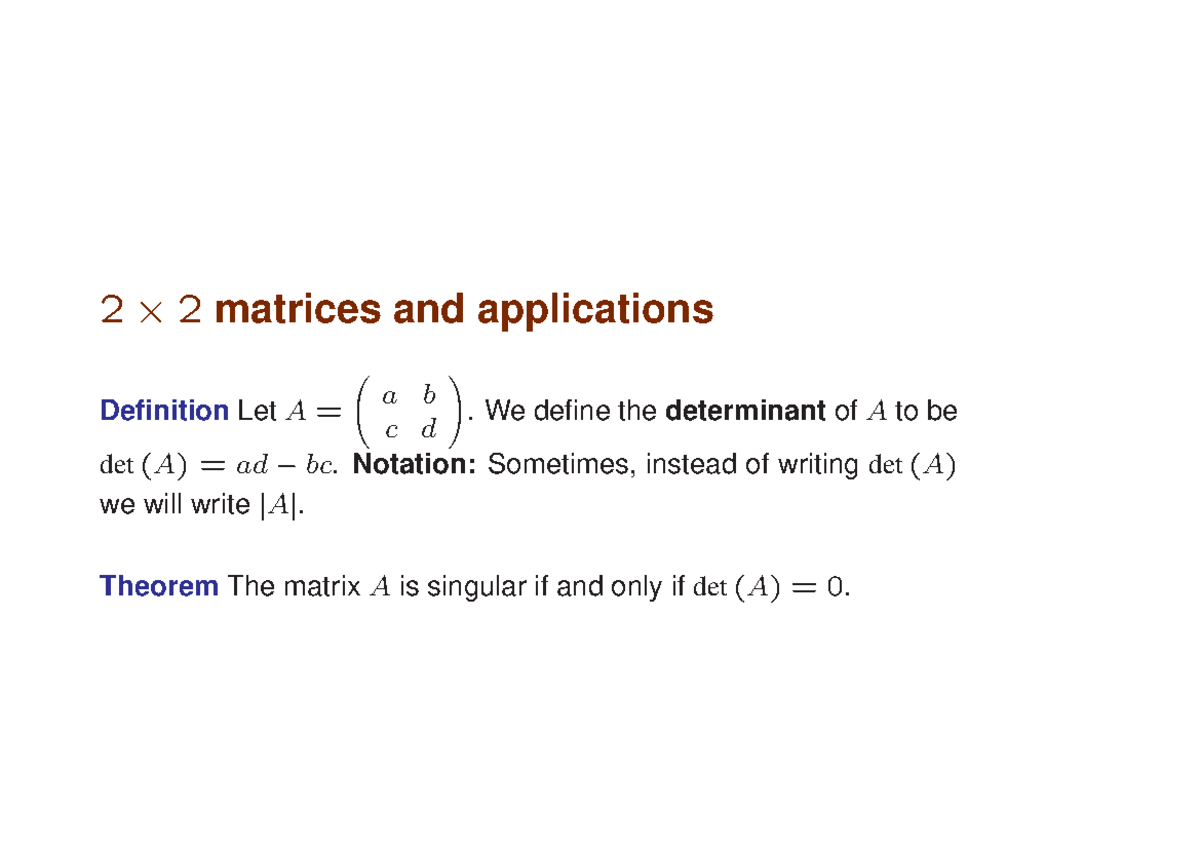 First lecture on 2x2 matrices week 11 - 2 × 2 matrices and applications ...