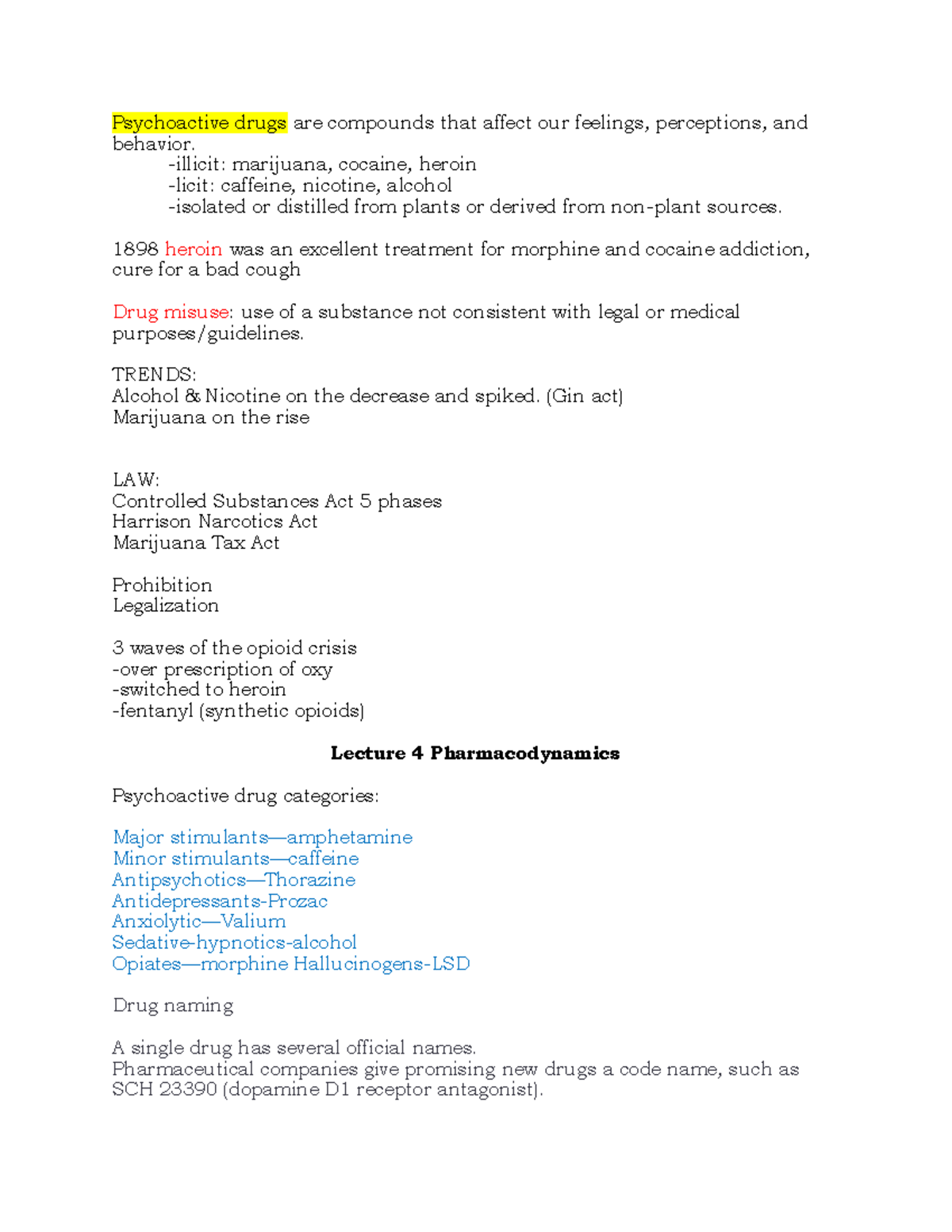 PS333 Lecture notes - Psychoactive drugs are compounds that affect our ...