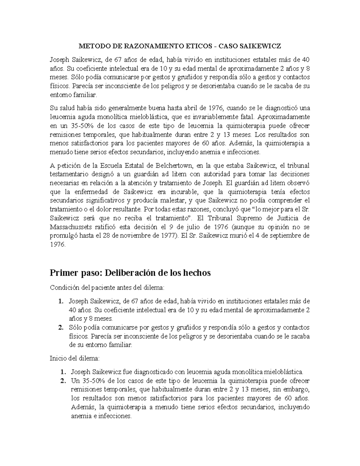 Metodo de razonamiento etico - Caso Saikewicz - METODO DE RAZONAMIENTO ...