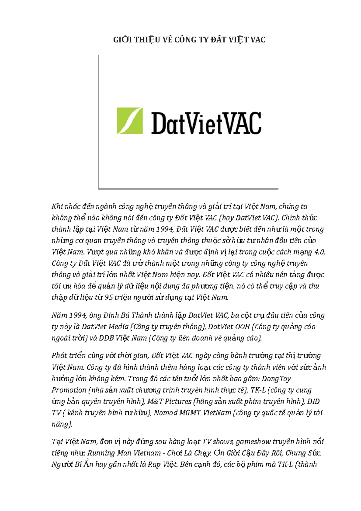 GIỚI THIỆU VỀ CÔNG TY ĐẤT VIỆT VAC - GI I THI U VỀỀ CÔNG TY ĐẤẤT VI T VACỚỆỆ Khi nhắắc đếắn ...