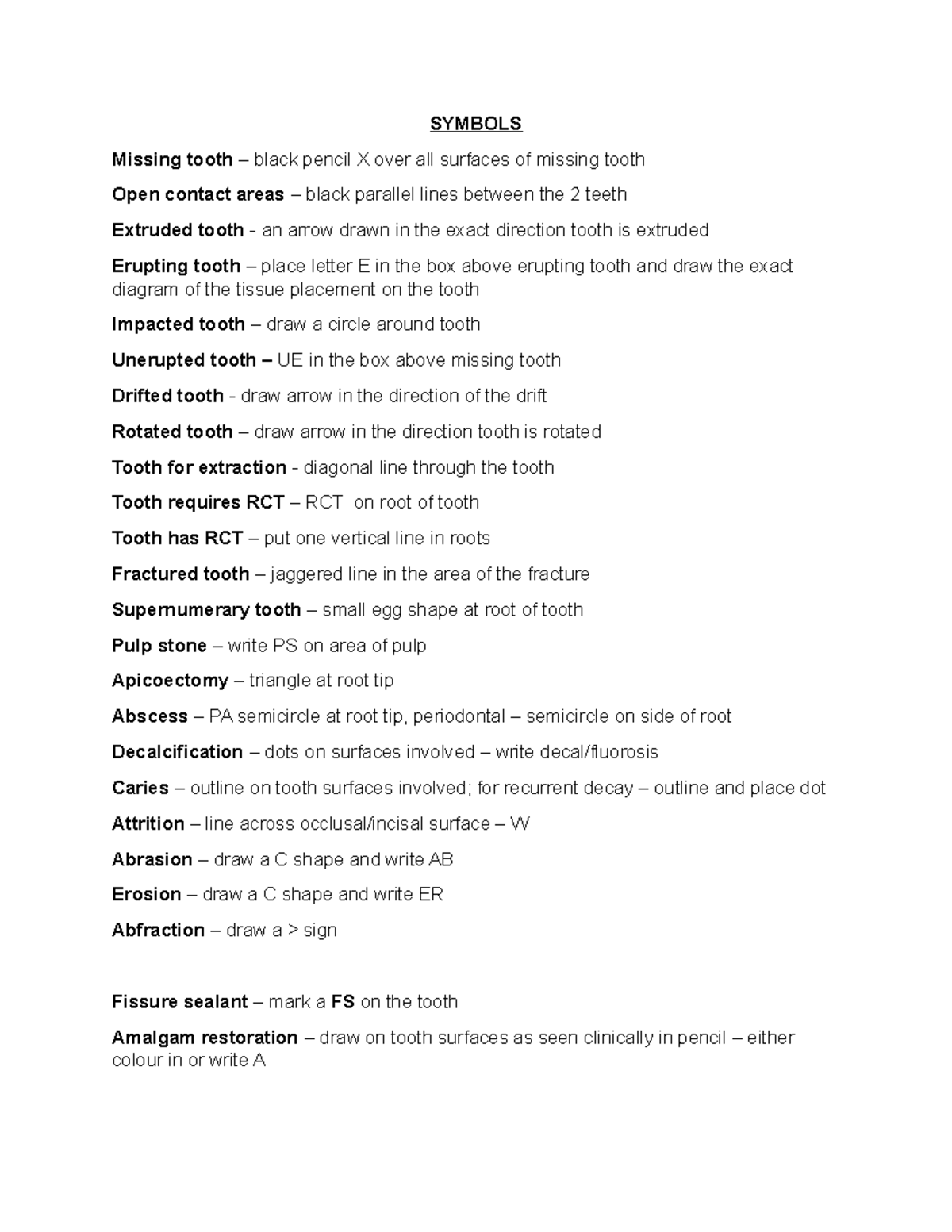 Charting of hard tissue - SYMBOLS Missing tooth – black pencil X over ...