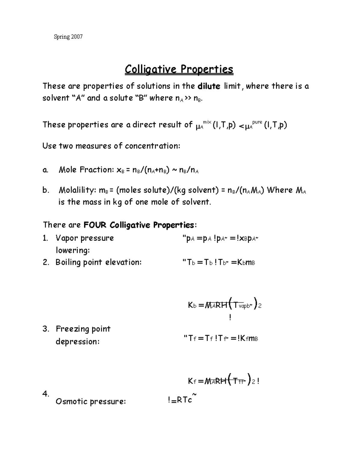 Colligative Properties - Spring 2007 Colligative Properties These are ...