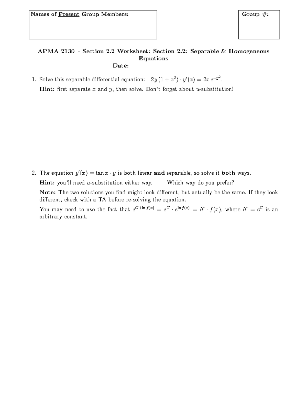 2.2 Seperable Equations Blank - Names of Present Group Members: Group #: APMA 2130 - Section 2 ...