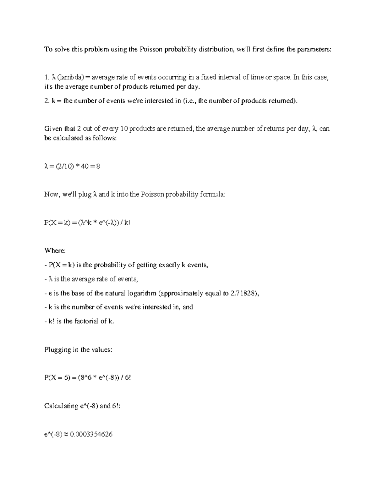 Bus172 - math - To solve this problem using the Poisson probability ...