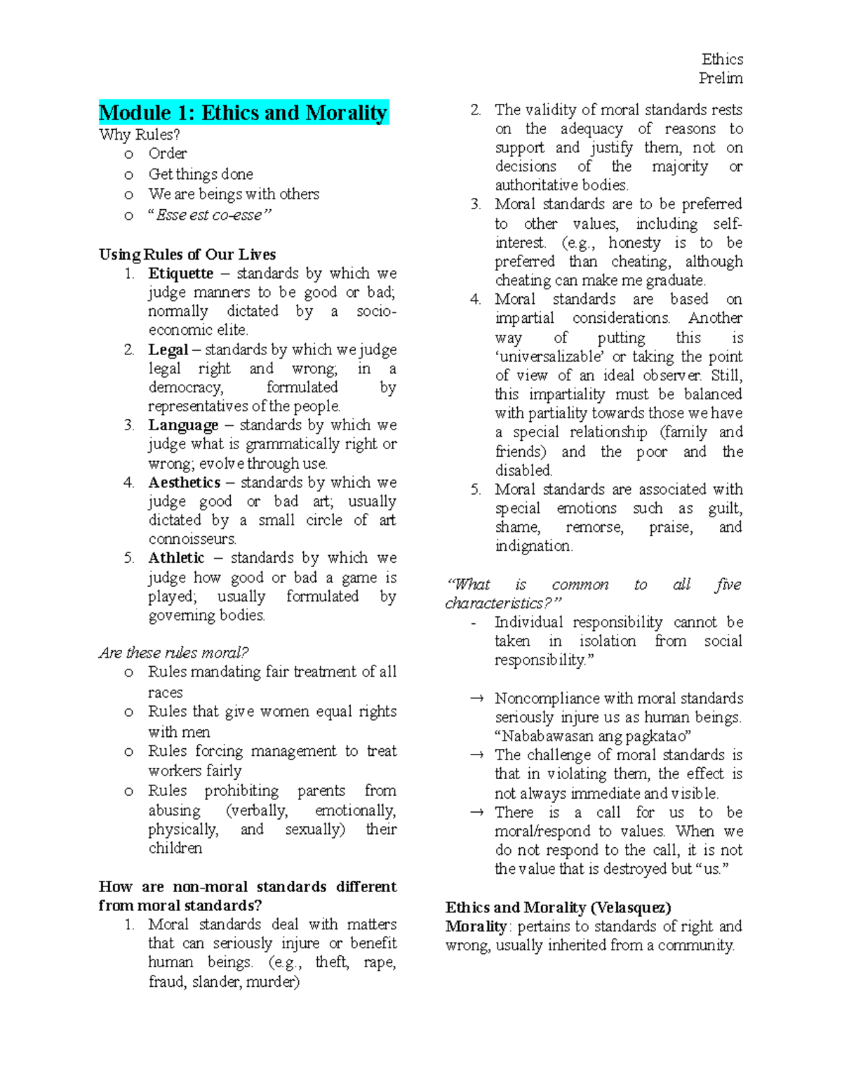 Prelim - Ethics - Prelim Module 1: Ethics and Morality Why Rules? o Order o Get things done o We ...