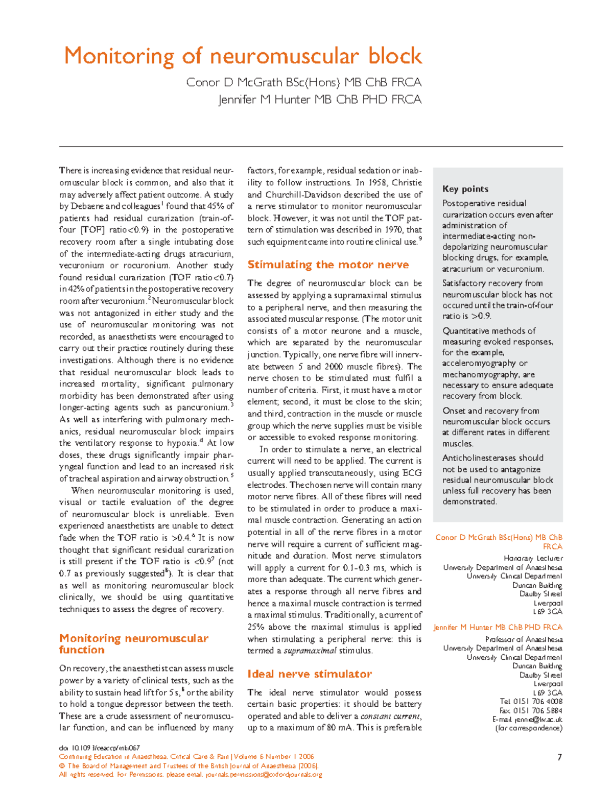 NMJ monitor during anaesthesia - There is increasing evidence that ...