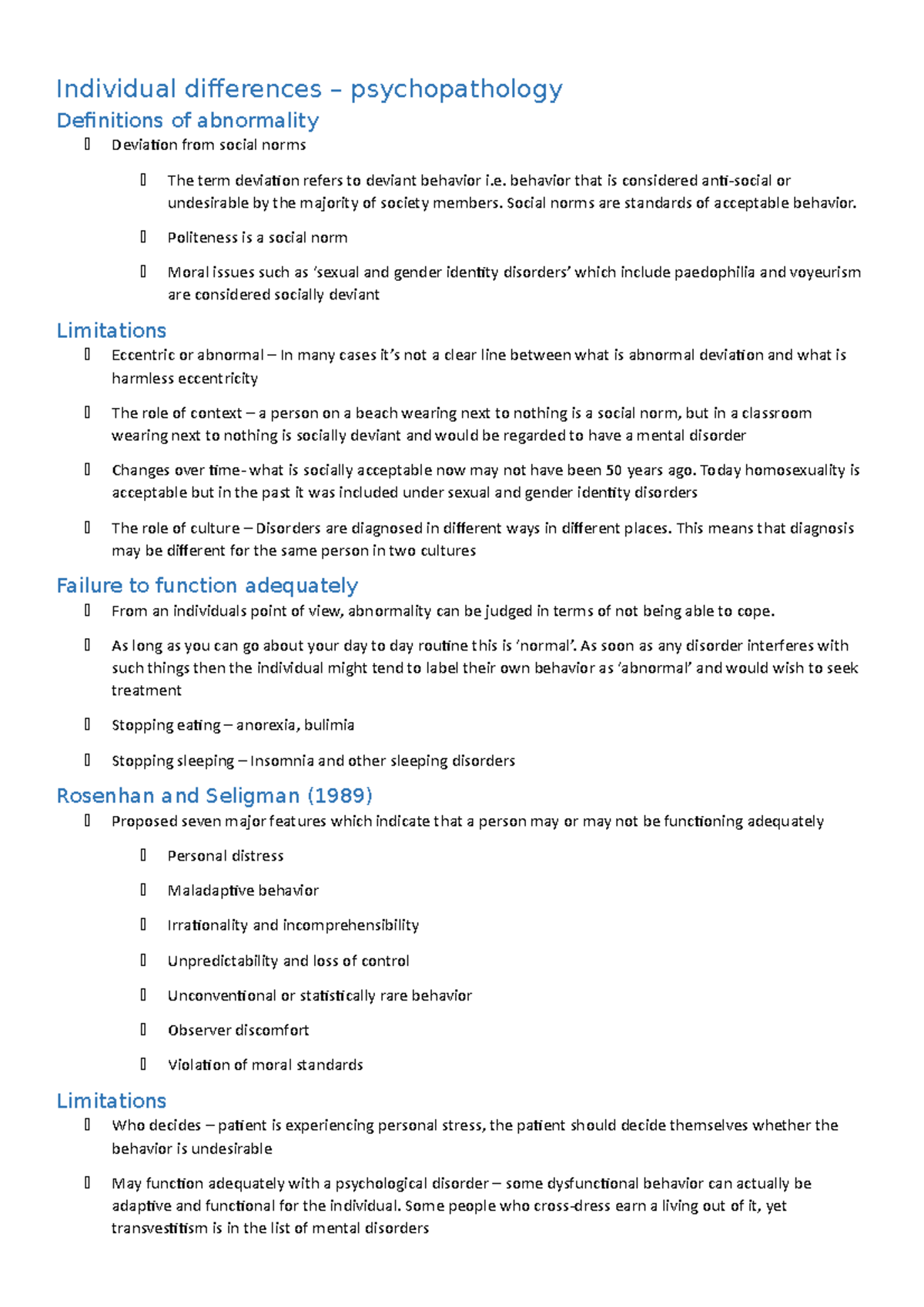 Individual differences - behavior that is considered anti-social or undesirable by the majority ...