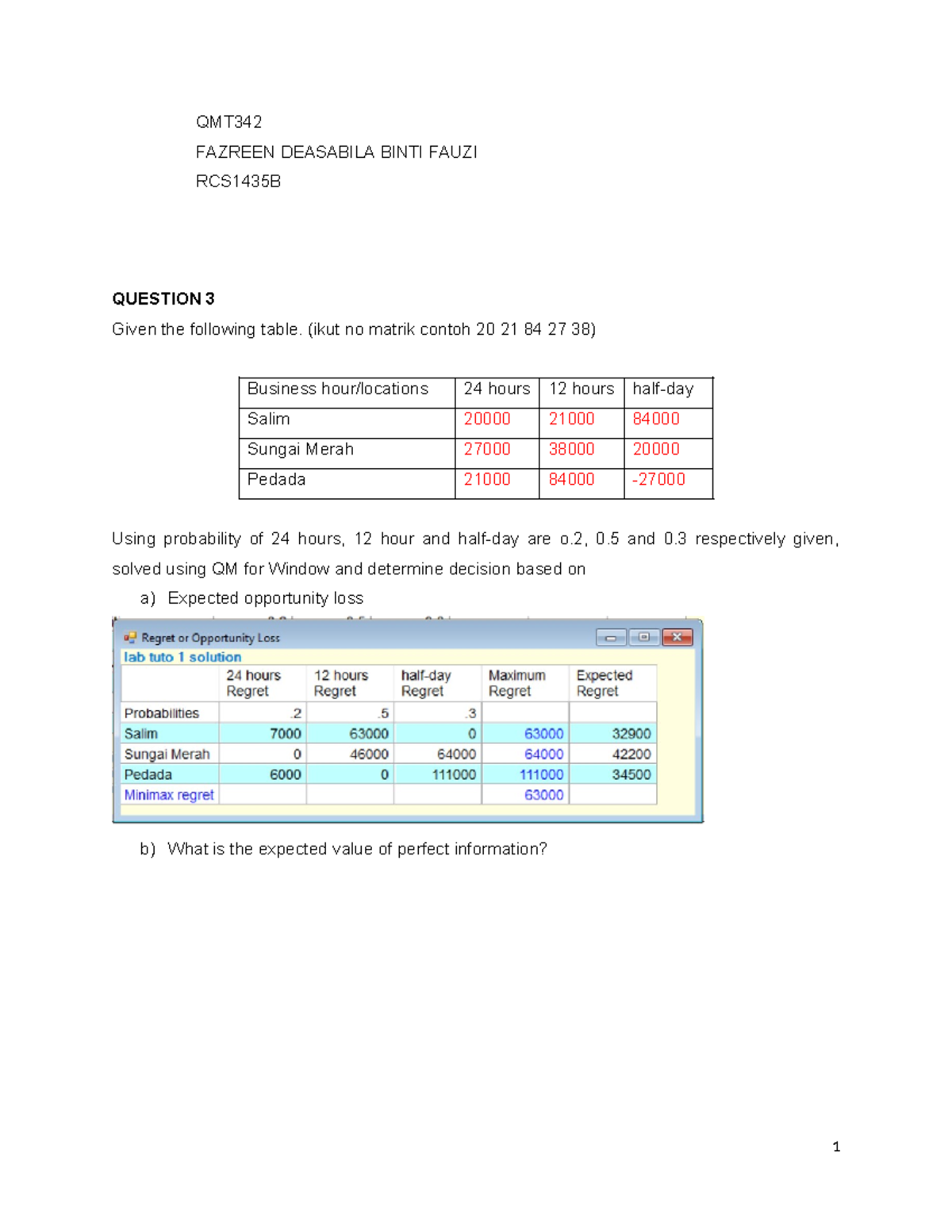 LAB Tutorial 1 QMT 342 - QMT FAZREEN DEASABILA BINTI FAUZI RCS1435B QUESTION 3 Given the ...