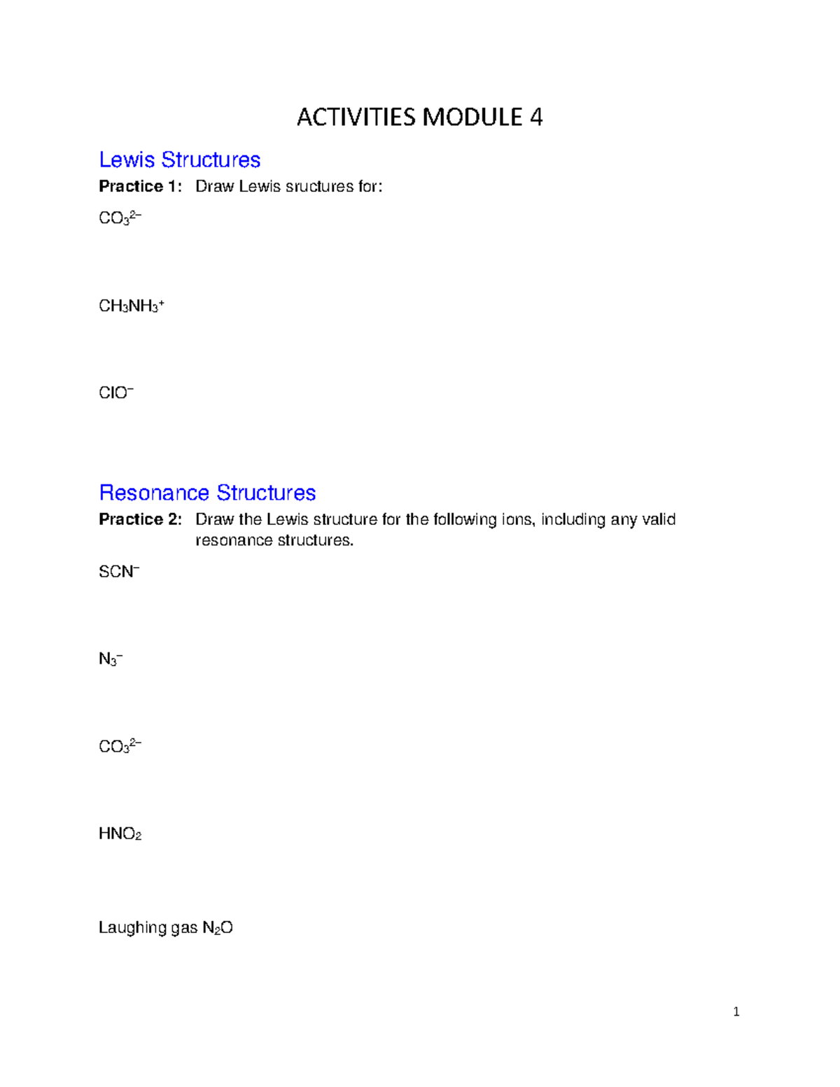 Activities Module 4 - 1 ACTIVITIES MODULE 4 Lewis Structures Practice 1: Draw Lewis sructures ...