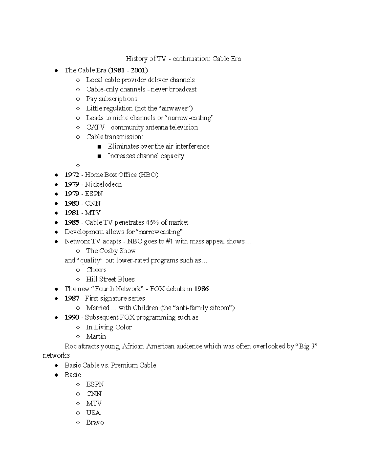 Media Studies 3 18 - class notes - History of TV - continuation: Cable ...
