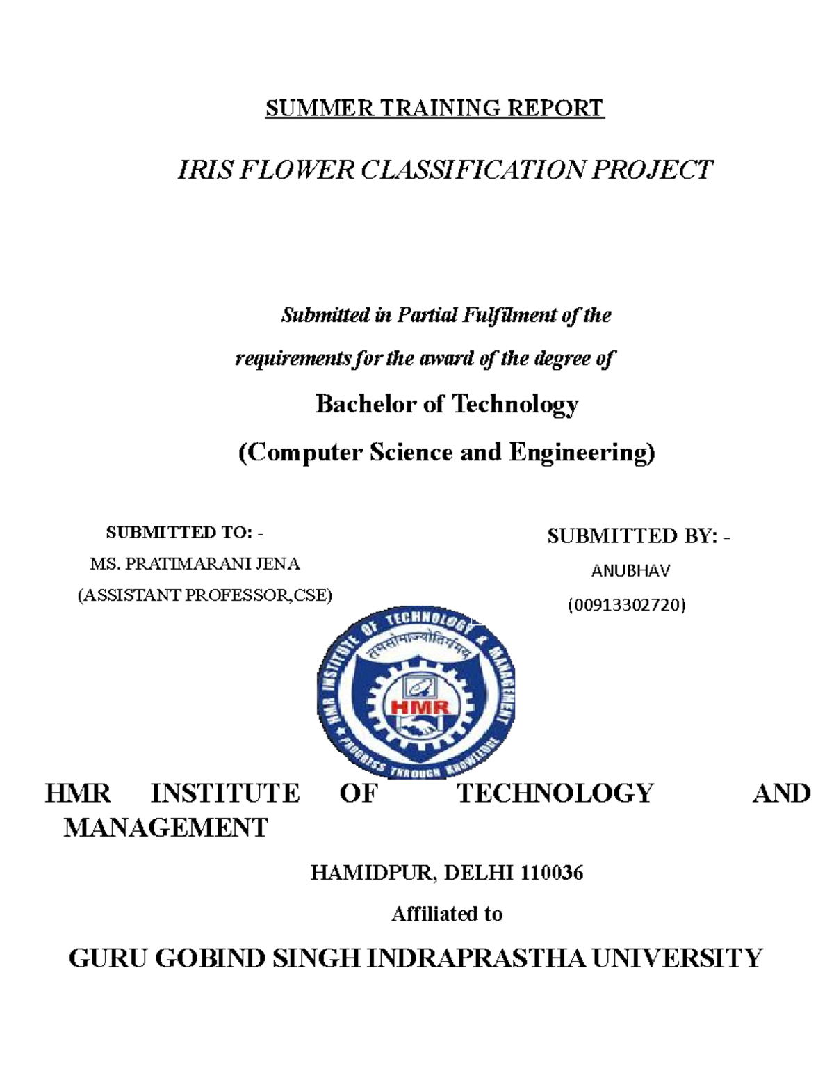Report File - SUMMER TRAINING REPORT IRIS FLOWER CLASSIFICATION PROJECT Submitted in Partial ...