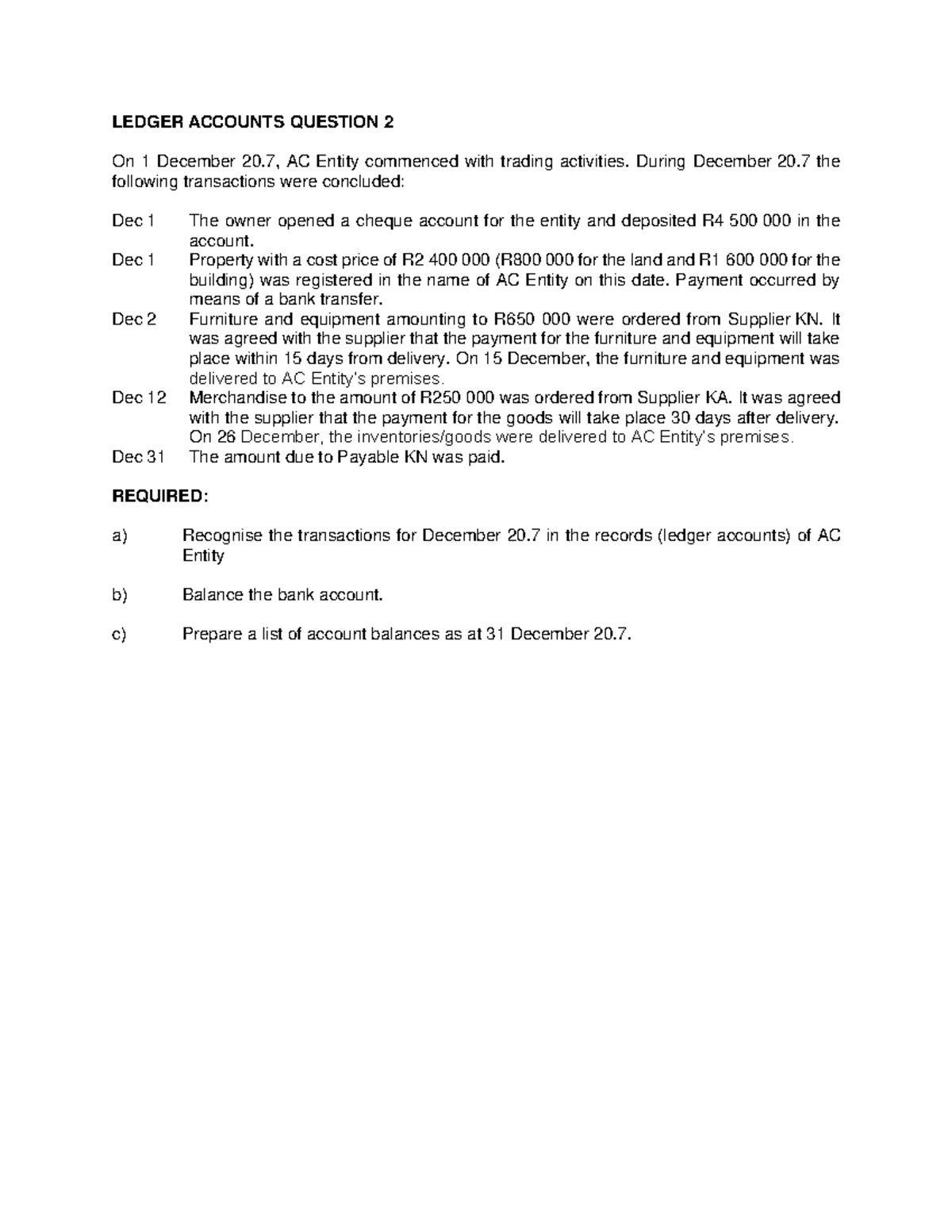 Ledger Accounts Question 2 - LEDGER ACCOUNTS QUESTION 2 On 1 December ...