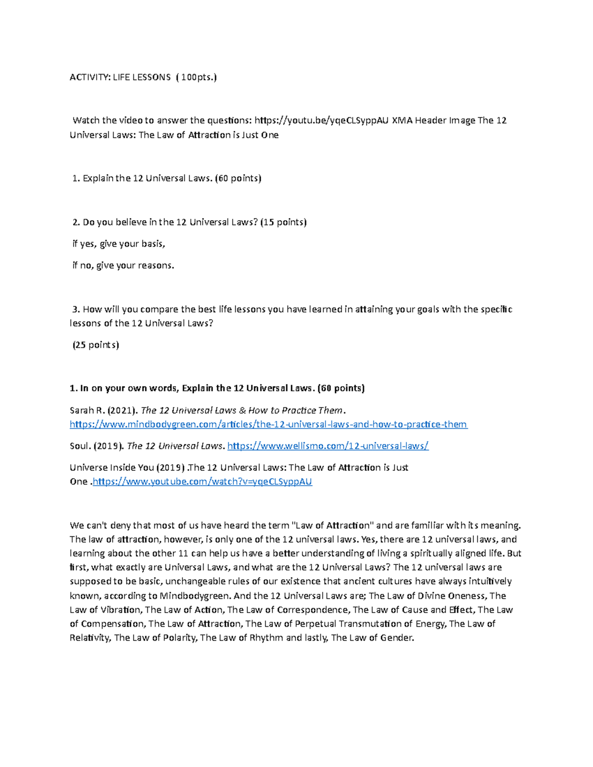 ACTIVITY: LIFE LESSONS - ) Watch the video to answer the questions ...