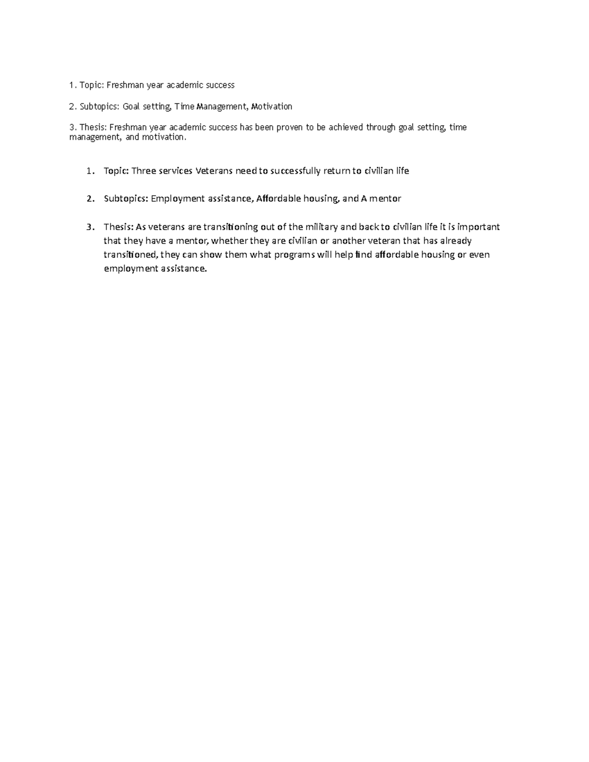 UNV-104 Topic 3 DQ1 - Topic: Freshman year academic success Subtopics ...