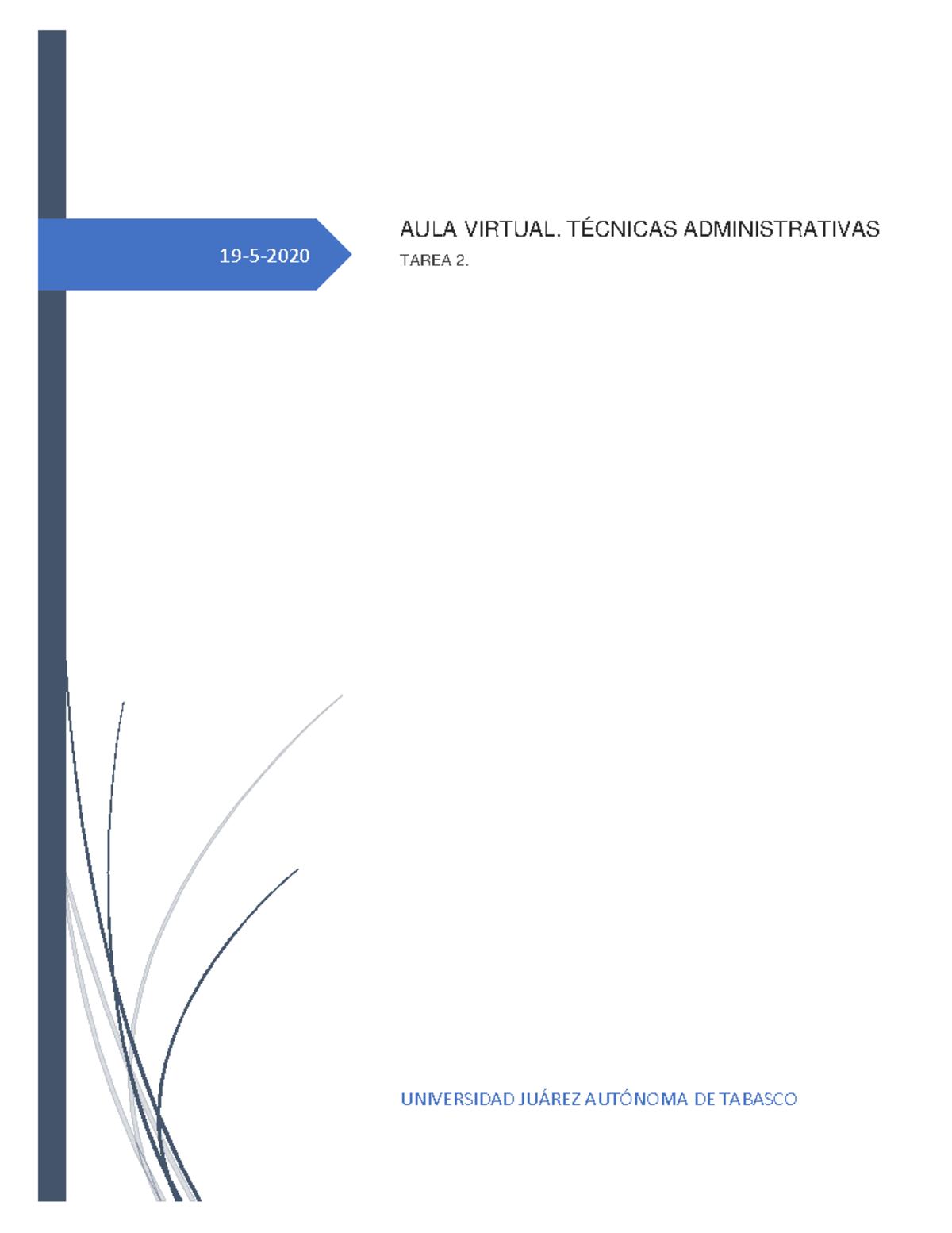 Tarea 2 Tecnicas Administrativas. Direccion - Warning: TT: undefined function: 32 Warning: TT ...