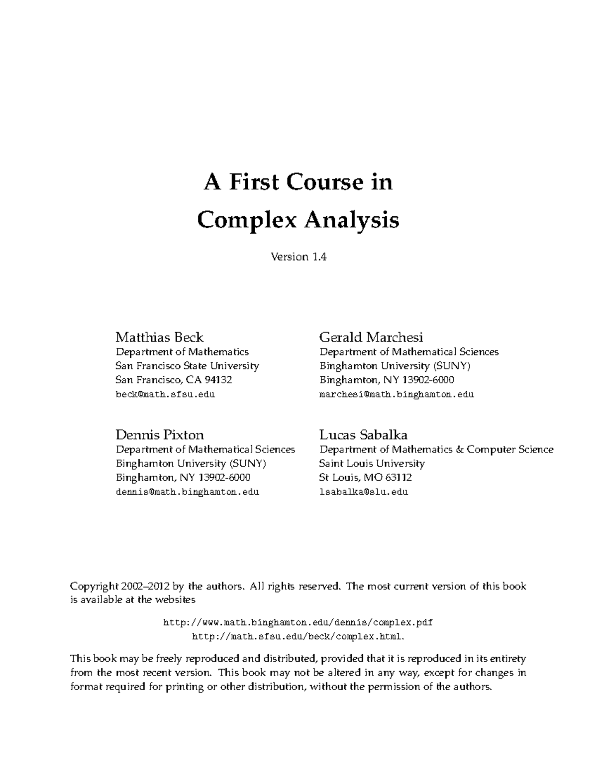 Complex analysis - Summary Math - A First Course in Complex Analysis Version 1. Matthias Beck ...