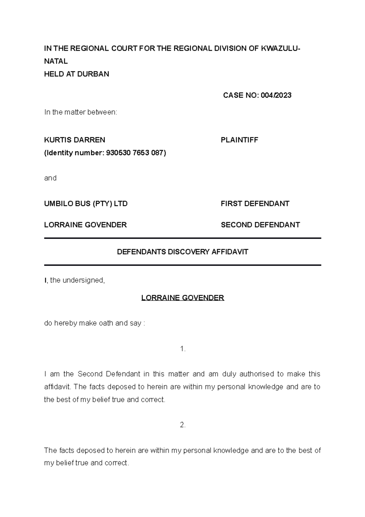 Discovery Affidavit - Umbilo BUS - IN THE REGIONAL COURT FOR THE ...