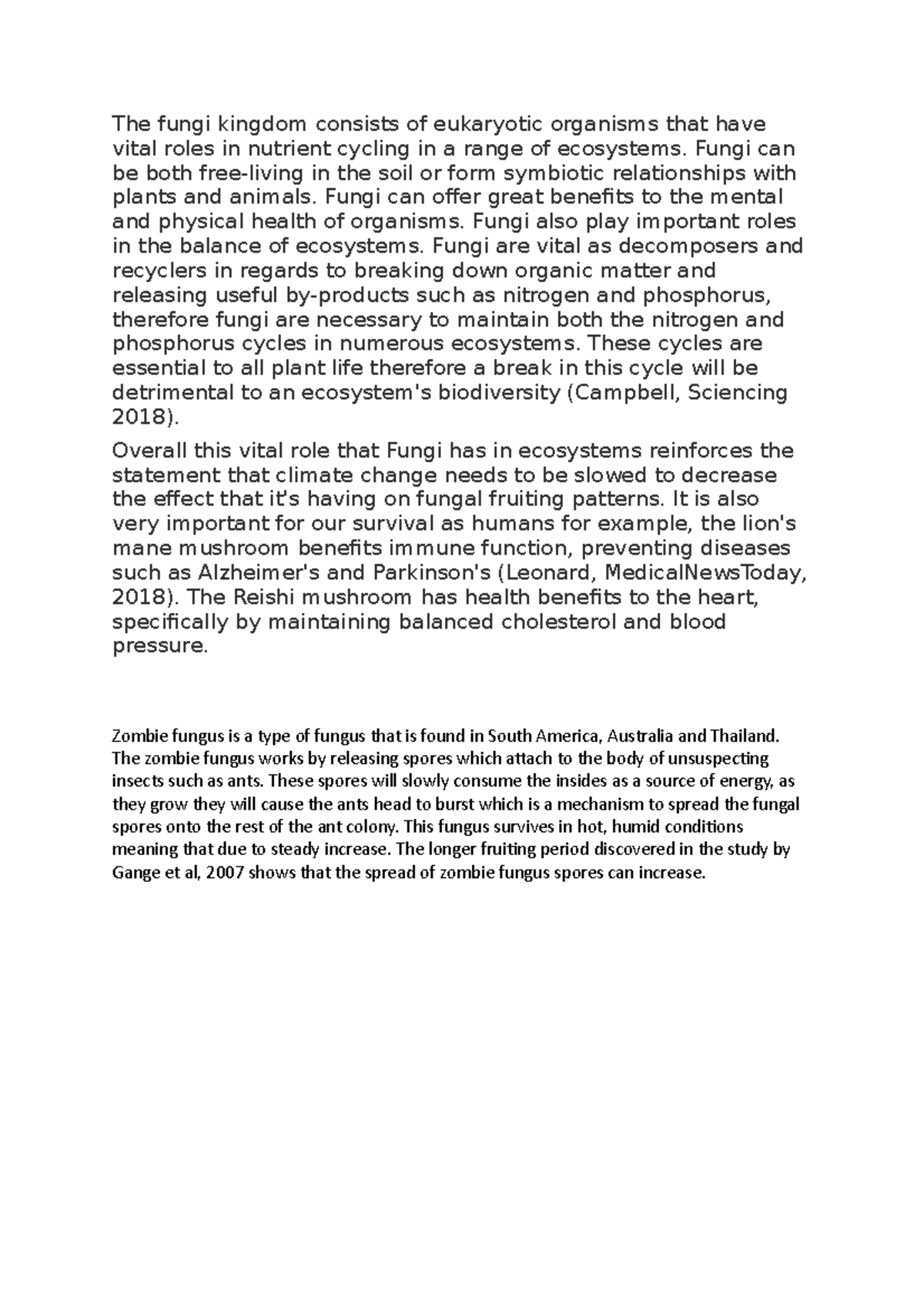The fungi kingdom consists of eukaryotic organisms that have vital ...
