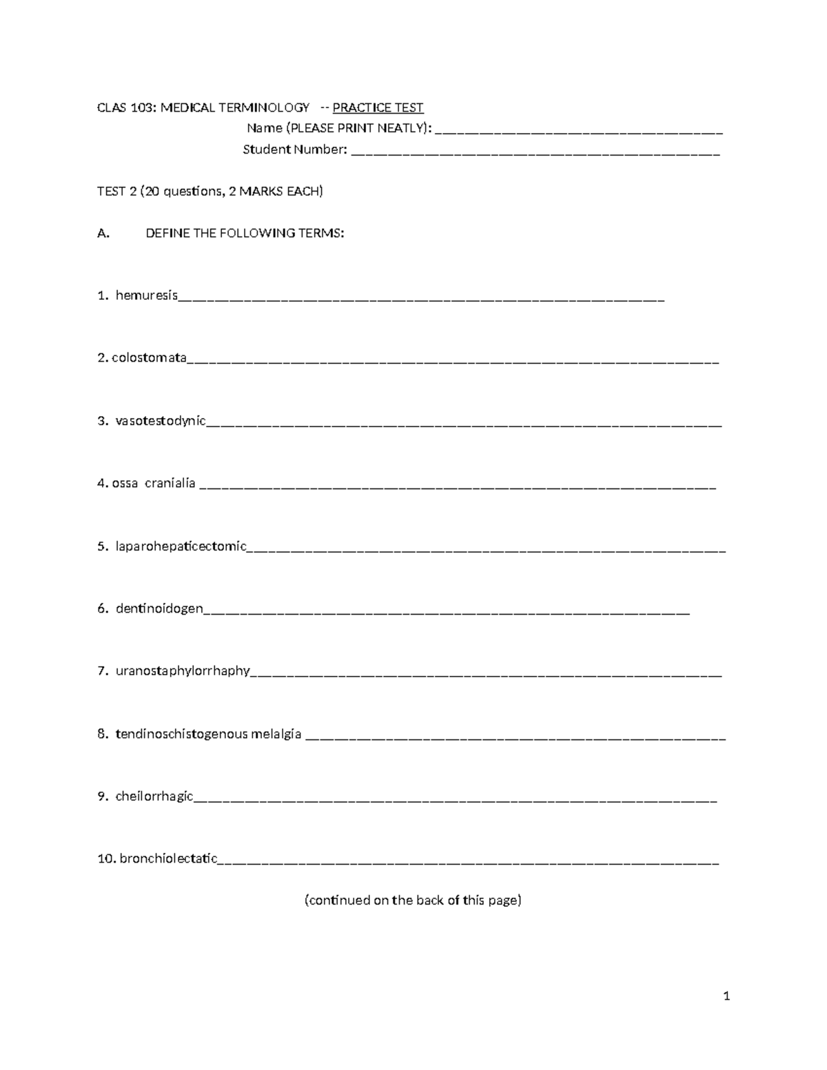 Practice Test for Test #2 - CLAS 103: MEDICAL TERMINOLOGY - PRACTICE ...
