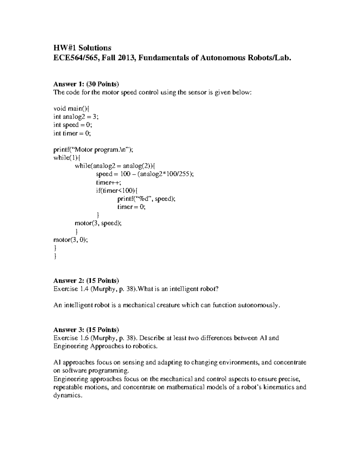 Fall13 ECE564 HW1 Solutions - HW#1 Solutions ECE564/565, Fall 2013, Fundamentals of Autonomous ...