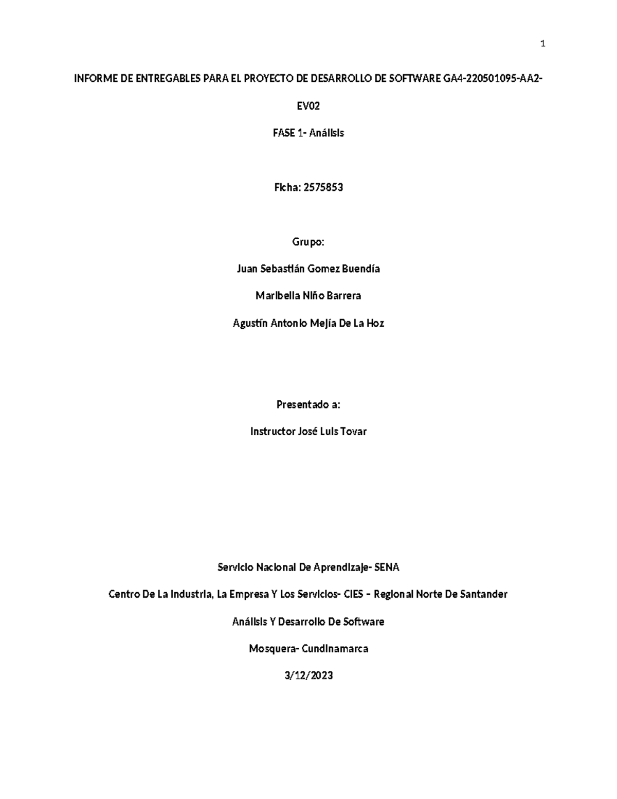 Informe DE Entregables PARA EL Proyecto DE Desarrollo DE Software GA4-220501095-AA2-EV0-Juan ...