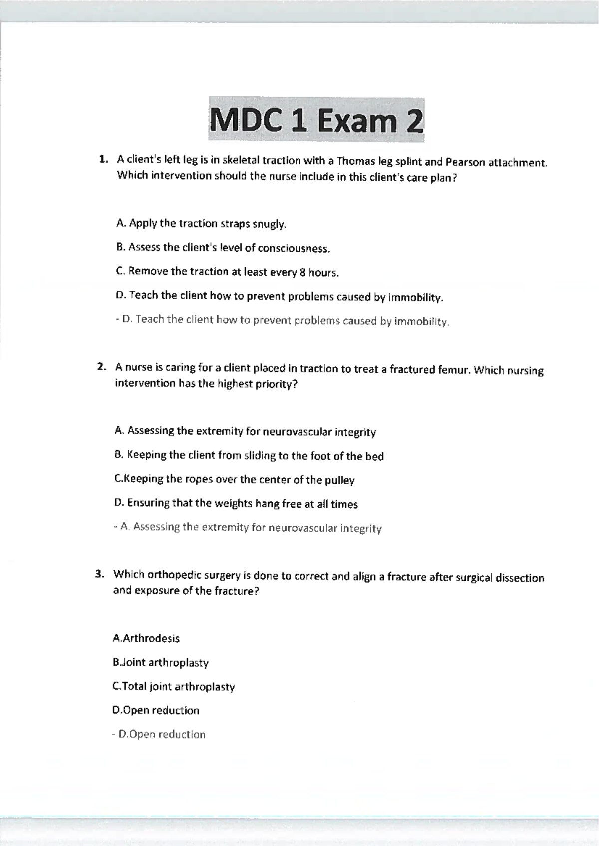 MDC1 EXAM 2 Questions - Exam 2 MDC 1 - MDC 1 Exam 2 1. A left leg is in skeletal traction with a ...