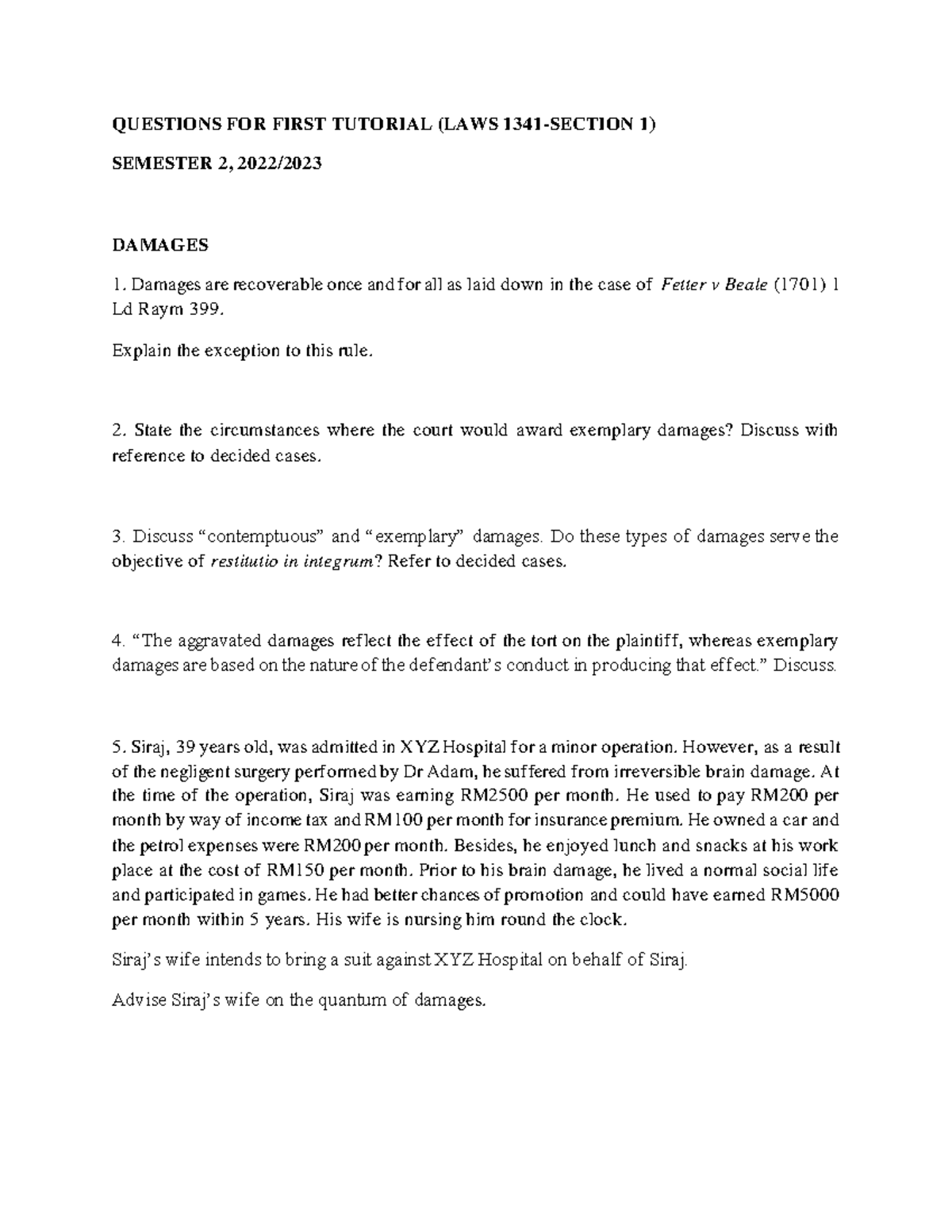 Torts Tutorial Question #1 - QUESTIONS FOR FIRST TUTORIAL (LAWS 1341-SECTION 1 ) SEMESTER 2 , 20 ...