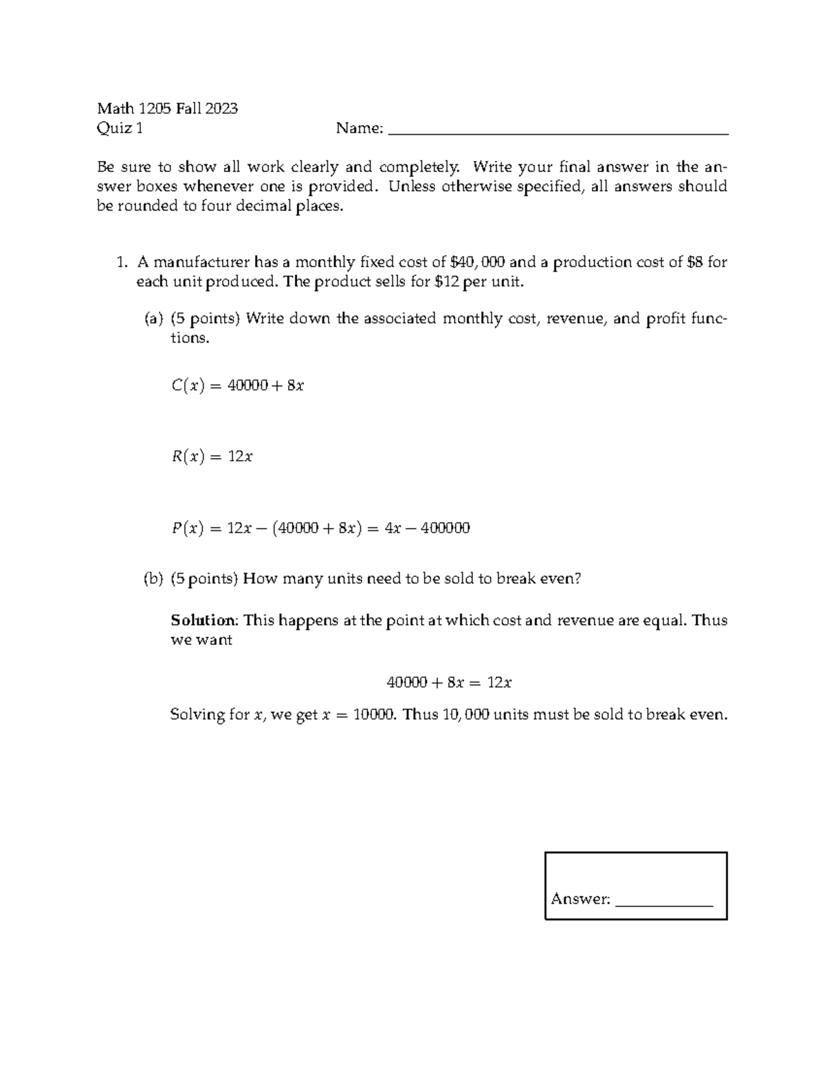 Math 1205 Quiz 1 - Small Quiz reviewing fixed costs and demand functions - Math 1205 Fall 2023 ...