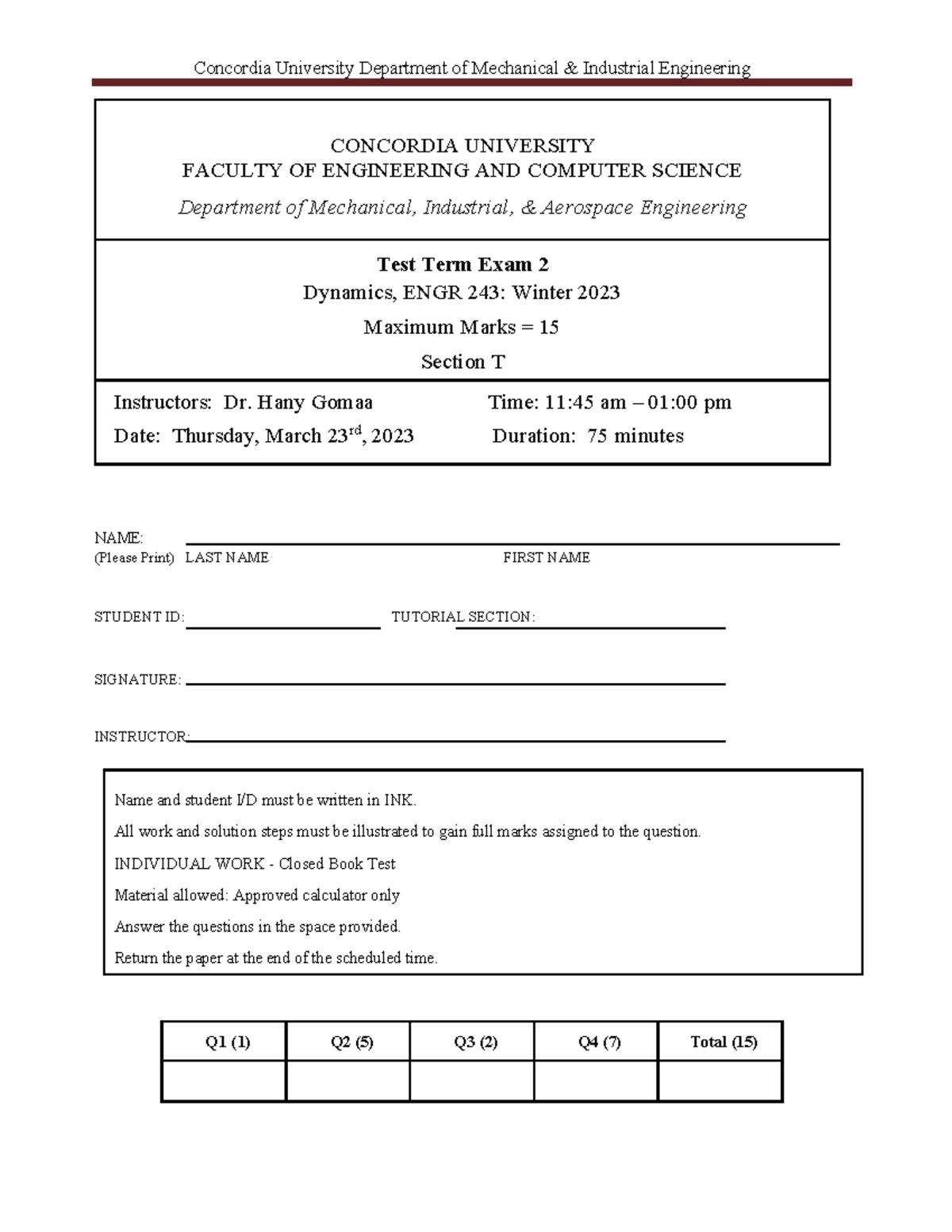 MIdterm 2 Questions - NAME: (Please Print) LAST NAME· FIRST NAME STUDENT ID: TUTORIAL SECTION ...