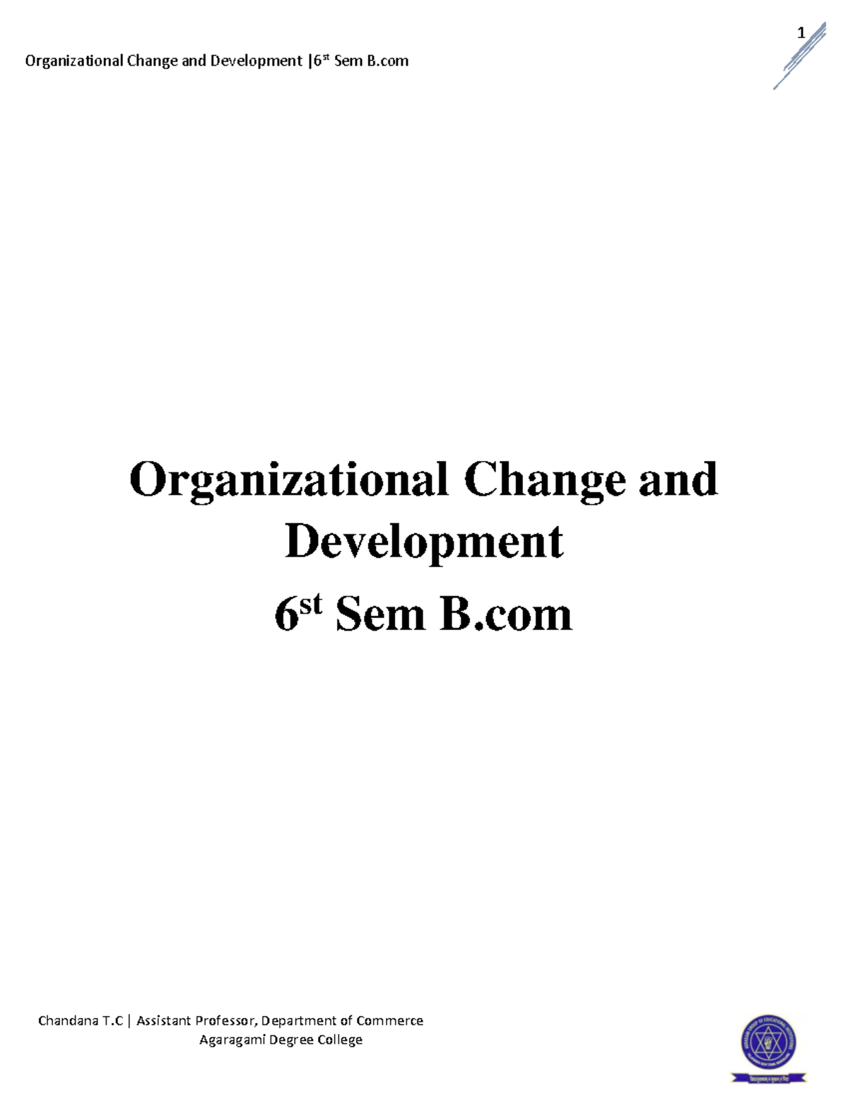 ODC Chapter - 1 - Notes and answers - Organizational Change and ...