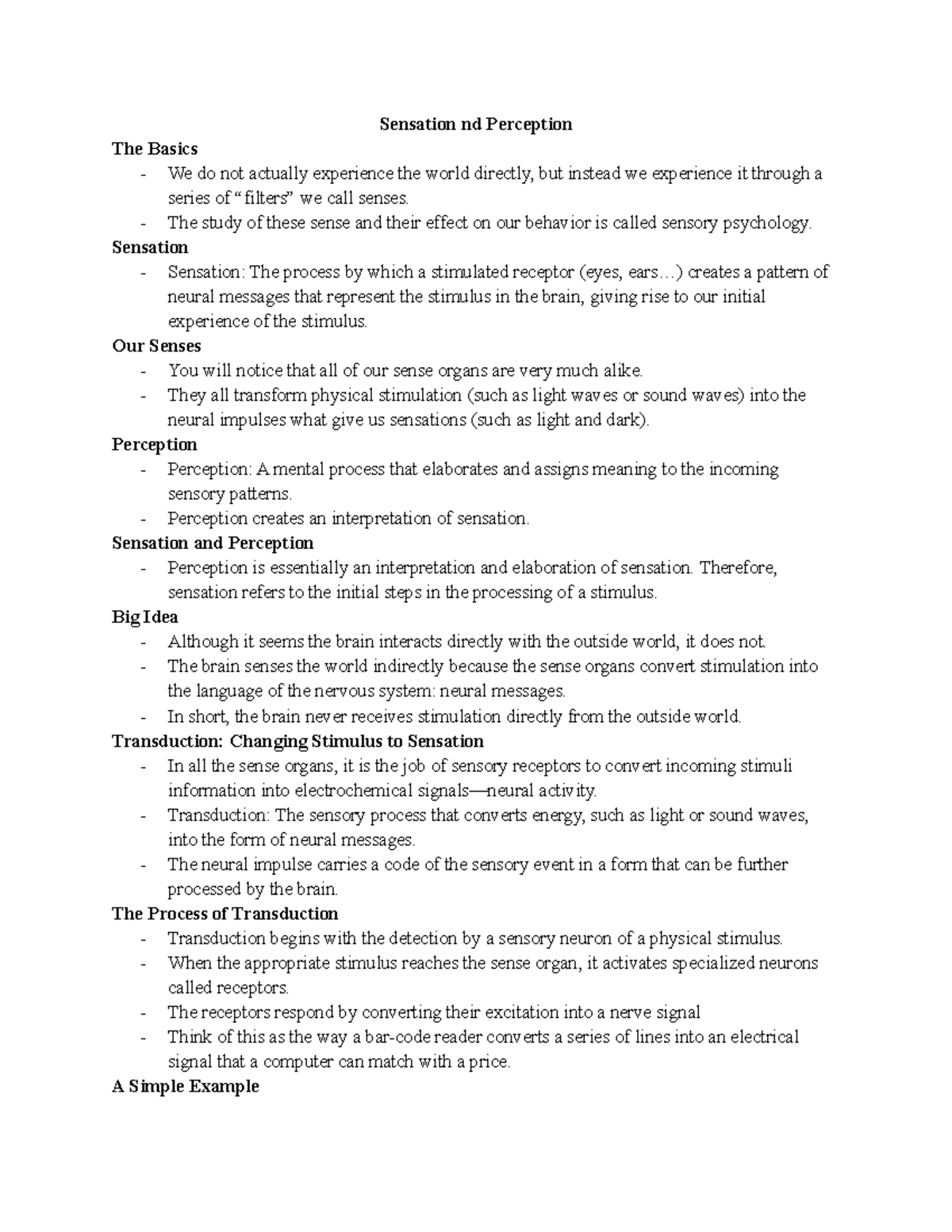 Chap 4.1 notes - Sensation nd Perception The Basics We do not actually ...