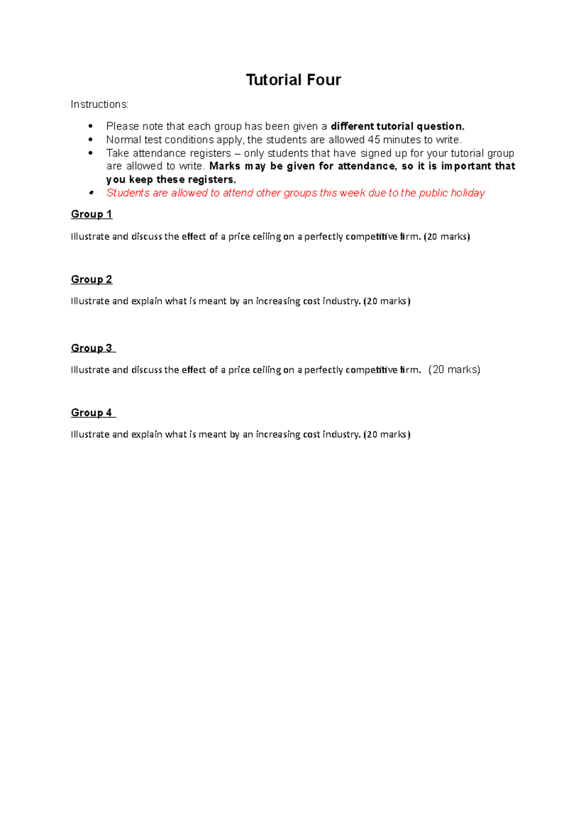 Tutorial Four - Tutorial Four Instructions: Please note that each group ...