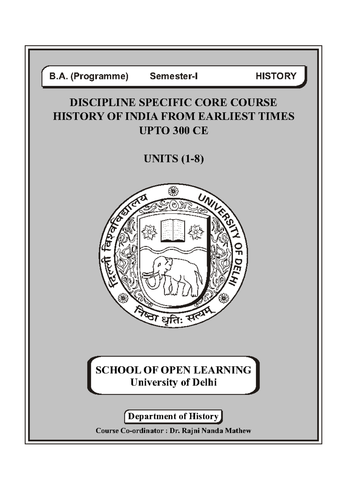 Unit 1-8 - History minor semester 1st notes - B. (Programme) Semester-I ...