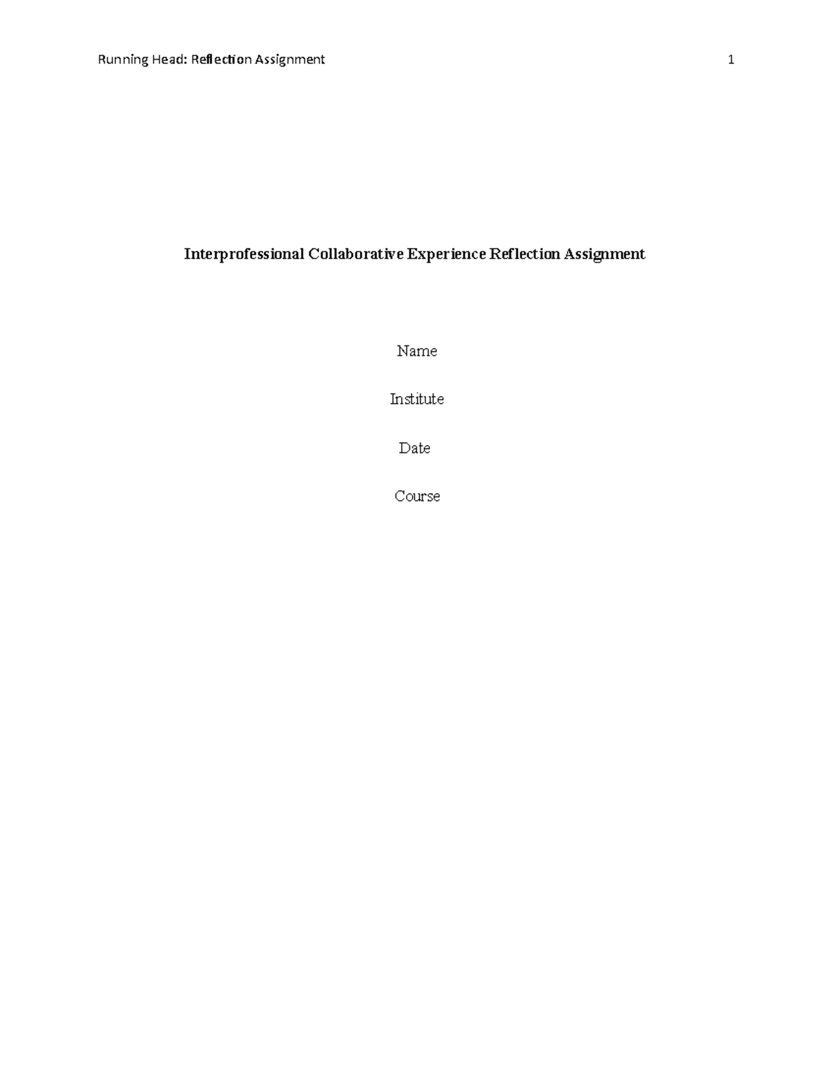 APA Format - It is an assignment - Running Head: Reflection Assignment ...