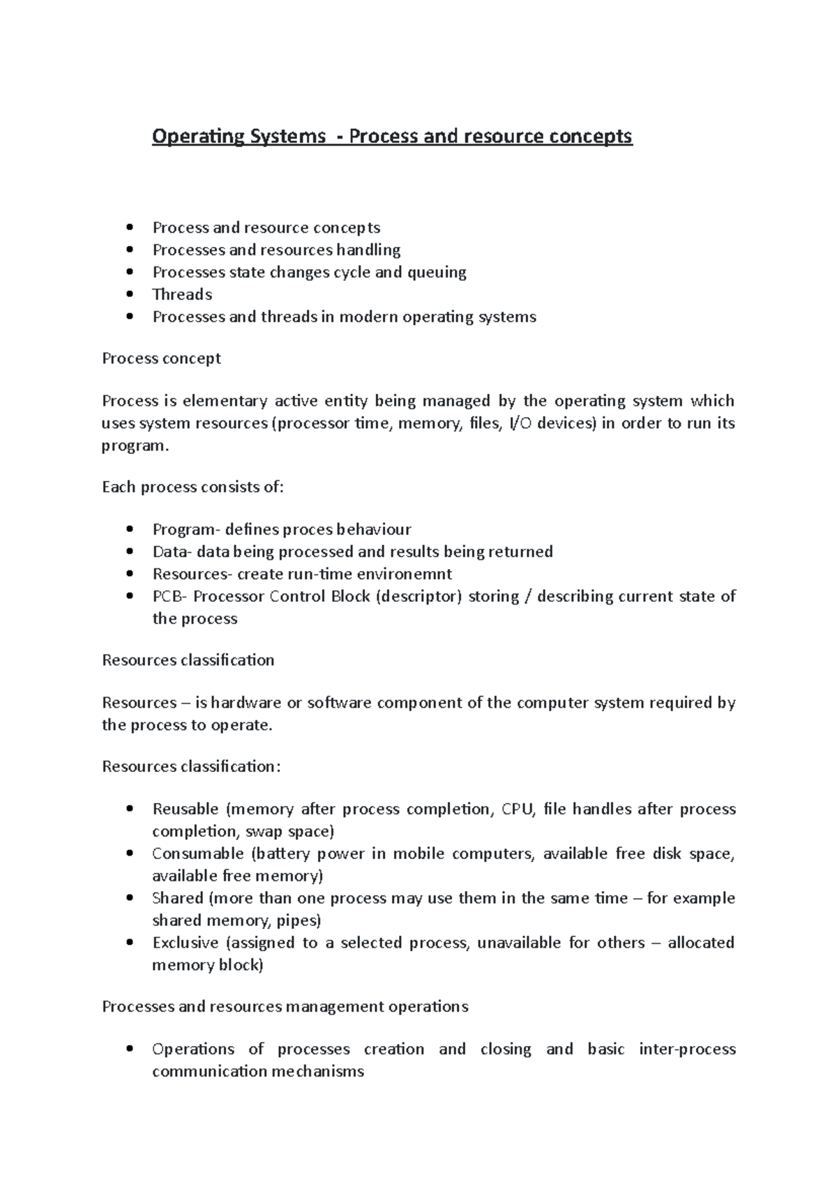 Operating Systems - Process and resource concepts - Each process ...
