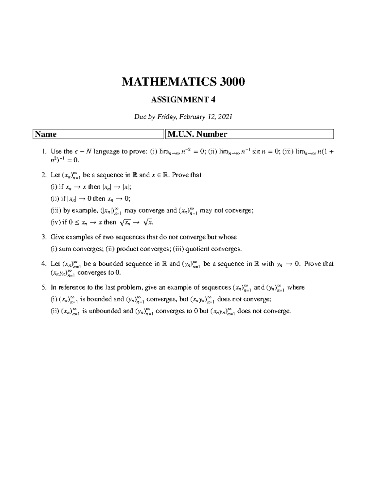 Assignment4 Math 3000 - MATHEMATICS 3000 ASSIGNMENT 4 Due by Friday ...