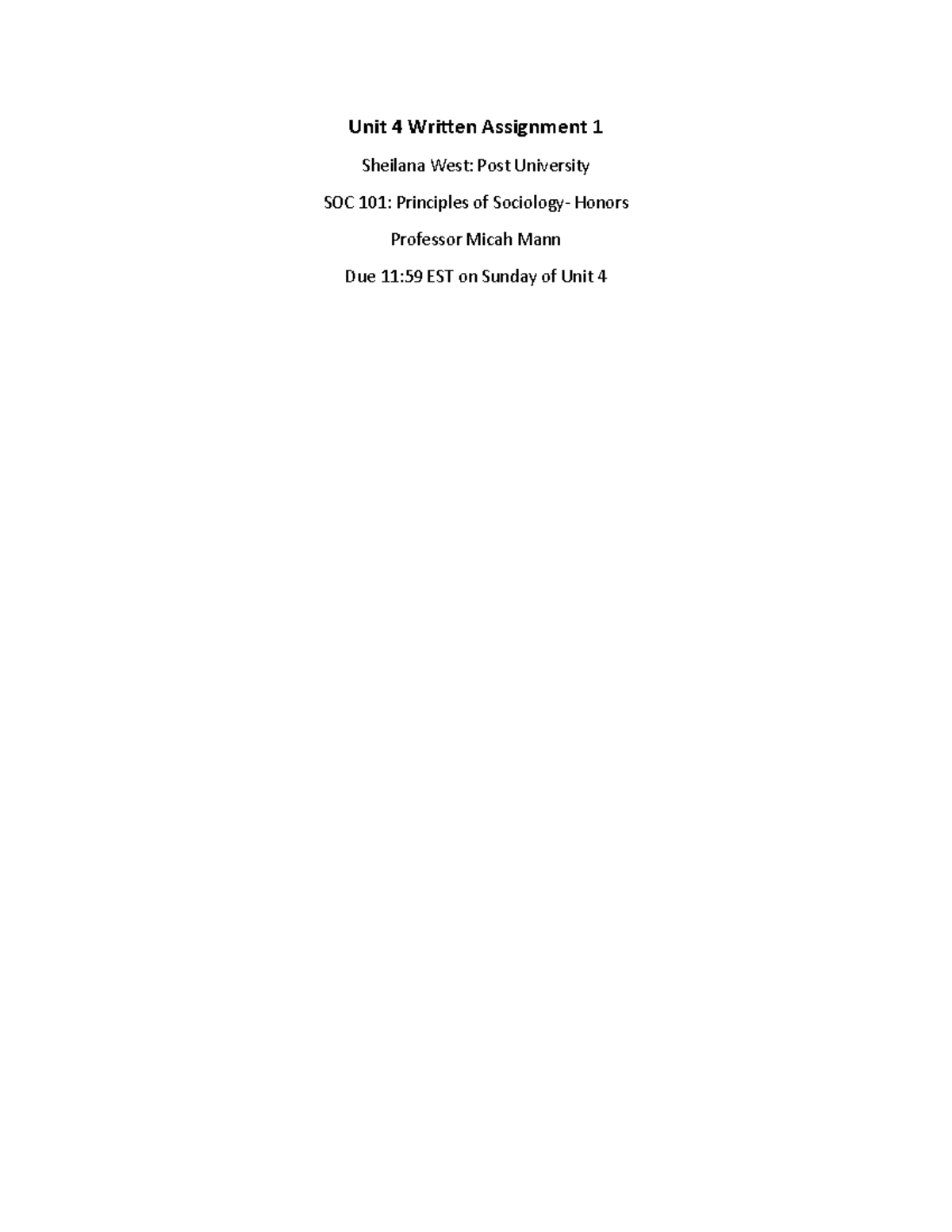 Unit 4 Assignment 1 Essay Unit 4 Written Assignment 1 Sheilana West Post University Soc 101