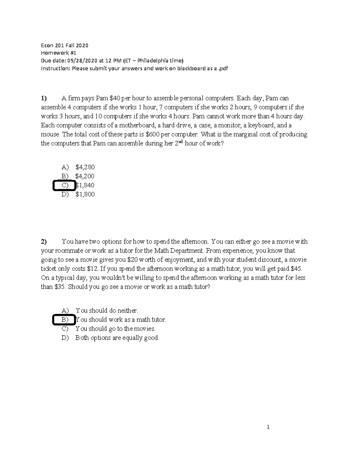 Homework 1 with answer - 1 Econ 201 Fall 2020 Homework # Due date: 09 ...