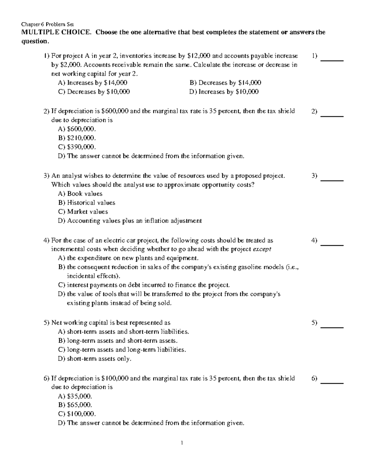 Chapter 6 Problem Set - Chapter 6 Problem Set MULTIPLE CHOICE. Choose the one alternative that ...