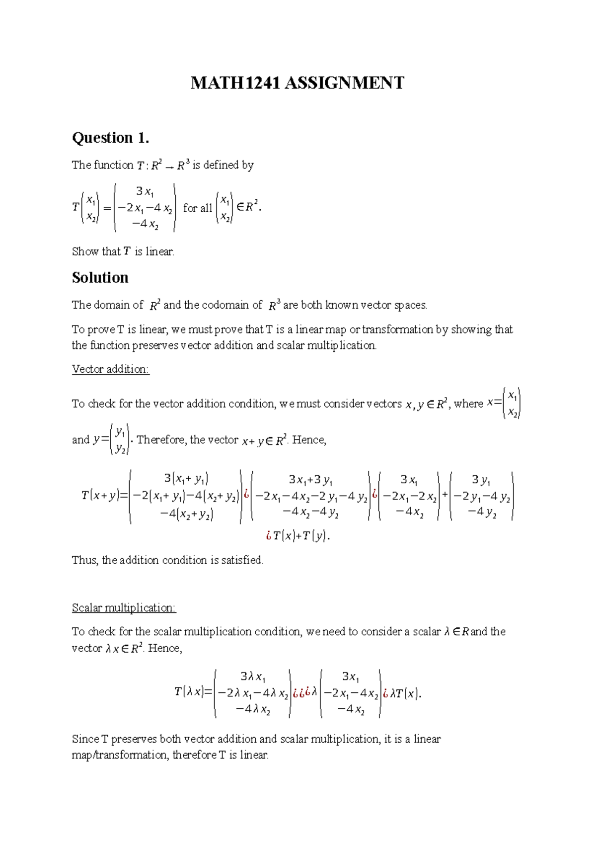 MATH1241 Assignment - 10/10 - MATH1241 ASSIGNMENT Question 1. The function T : R 2 → R 3 is ...