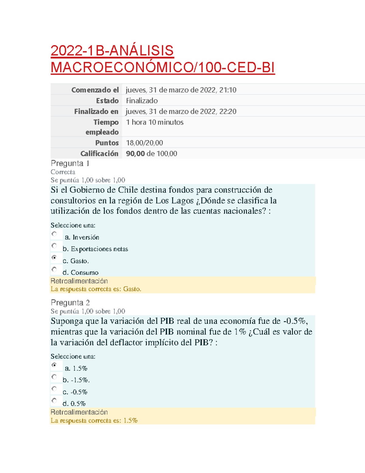 Prueba 1 ana. macroeconomico 2022 - 2022-1B-ANÁLISIS MACROECONÓMICO/100-CED-BI Comenzado el ...