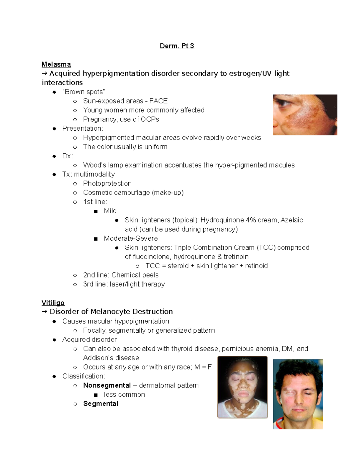 Derm Pt 3 - Lecture notes on dermatology; part 3 - Derm. Pt 3 Melasma → ...