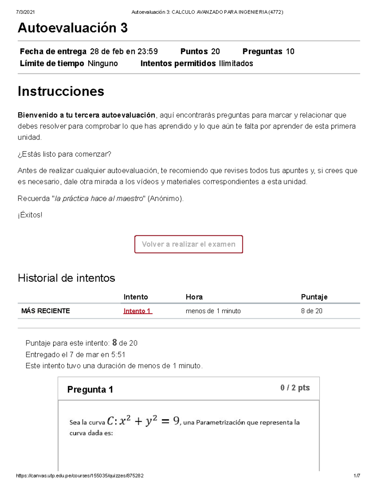 Autoevaluación 3 Calculo Avanzado PARA Ingenieria (4772) - Autoevaluación 3 Fecha de entrega 28 ...