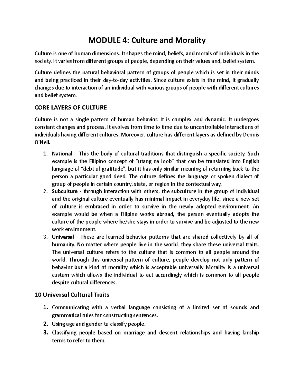 Module 4 Culture AND Morality - MODULE 4: Culture and Morality Culture is one of human ...