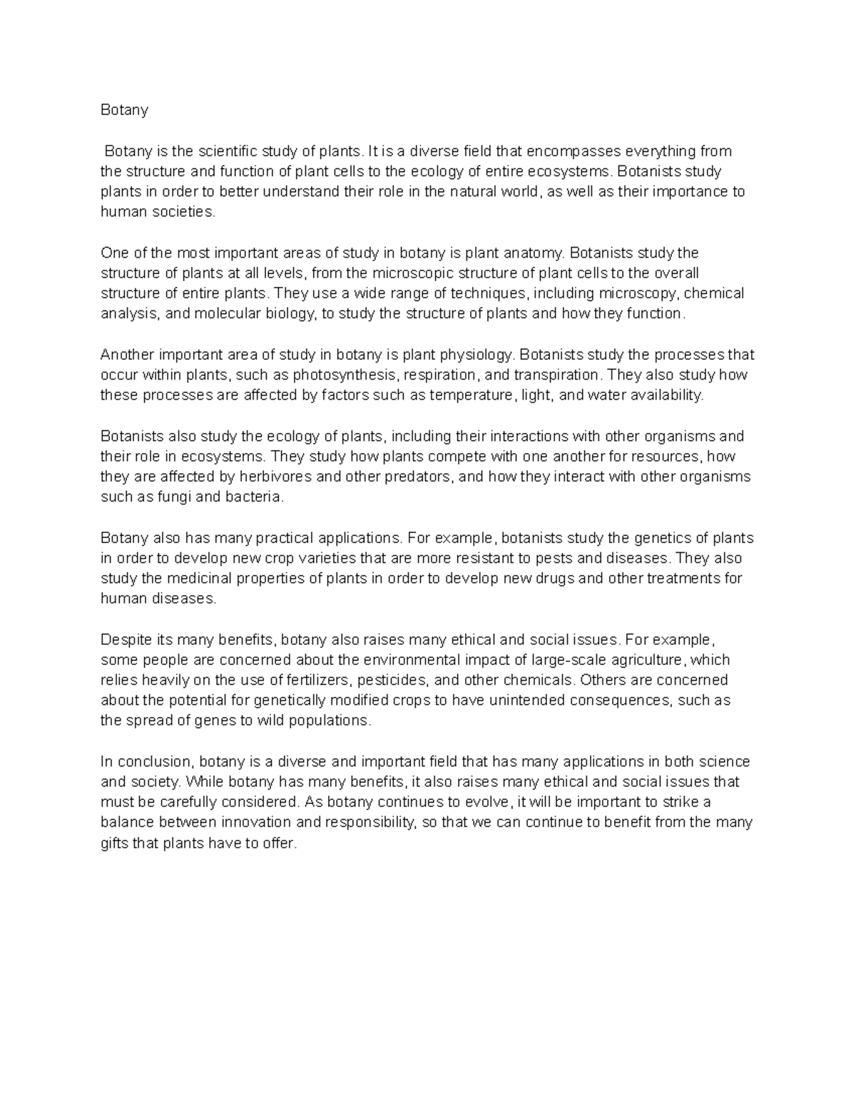 Botany - Botany Botany is the scientific study of plants. It is a ...