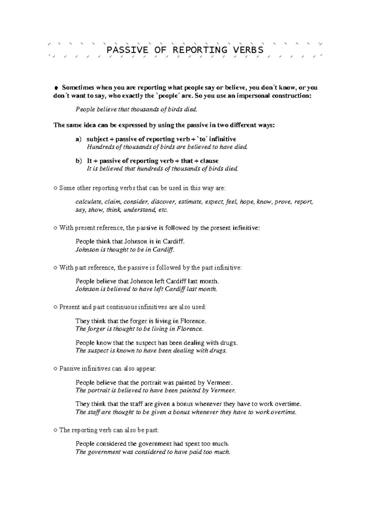 Theory Passive with Reporting Verbs - ♦♦♦♦ Sometimes when you are - Studocu