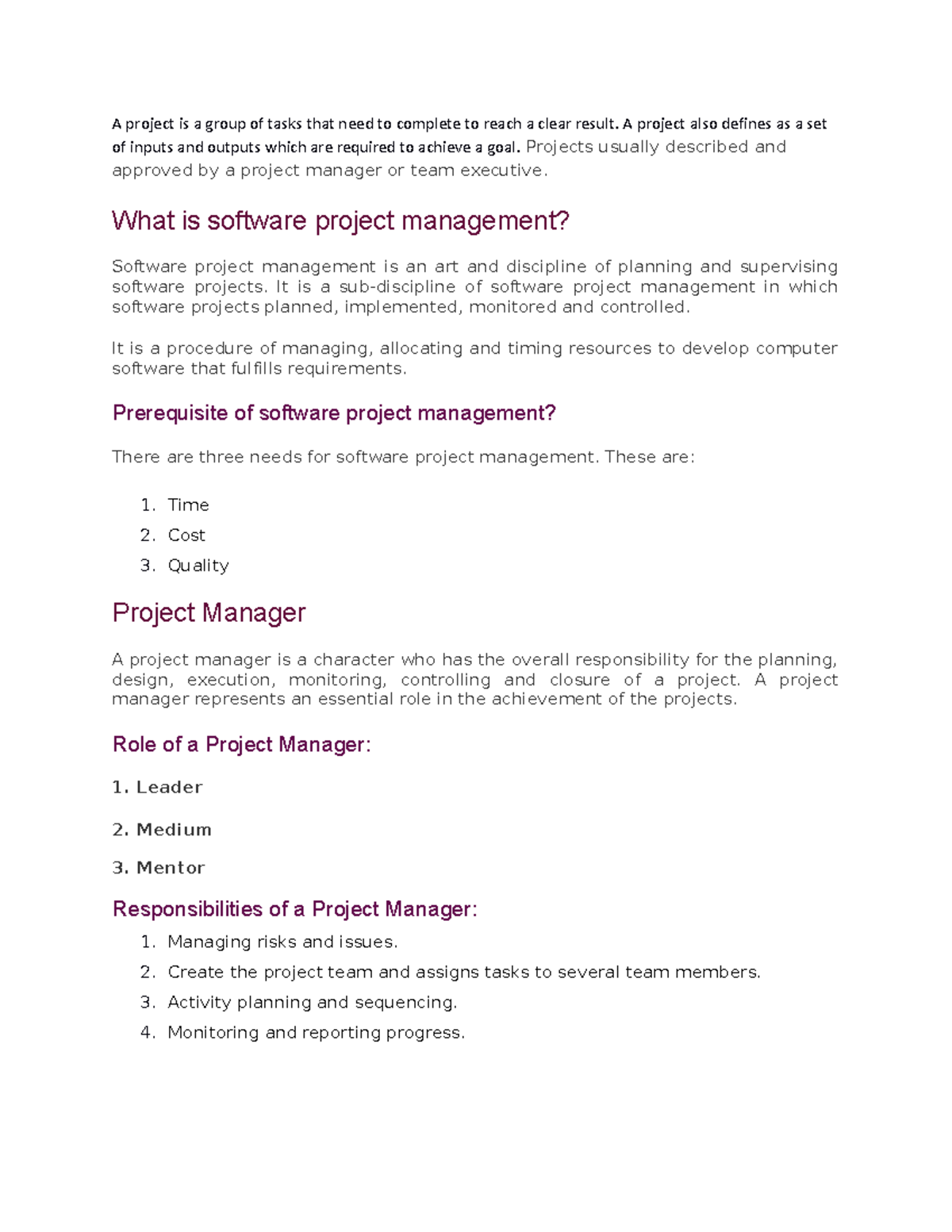 SPM - A project is a group of tasks that need to complete to reach a ...